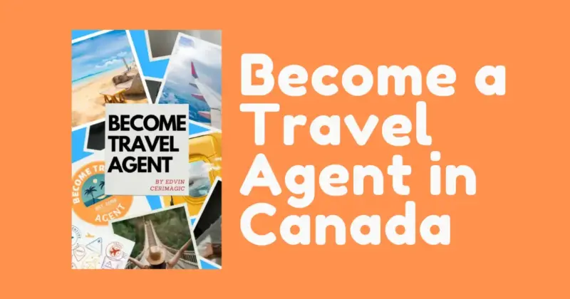 Become a Travel Agent in Canada